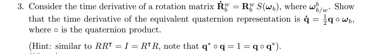Solved Consider the time derivative of a rotation matrix | Chegg.com