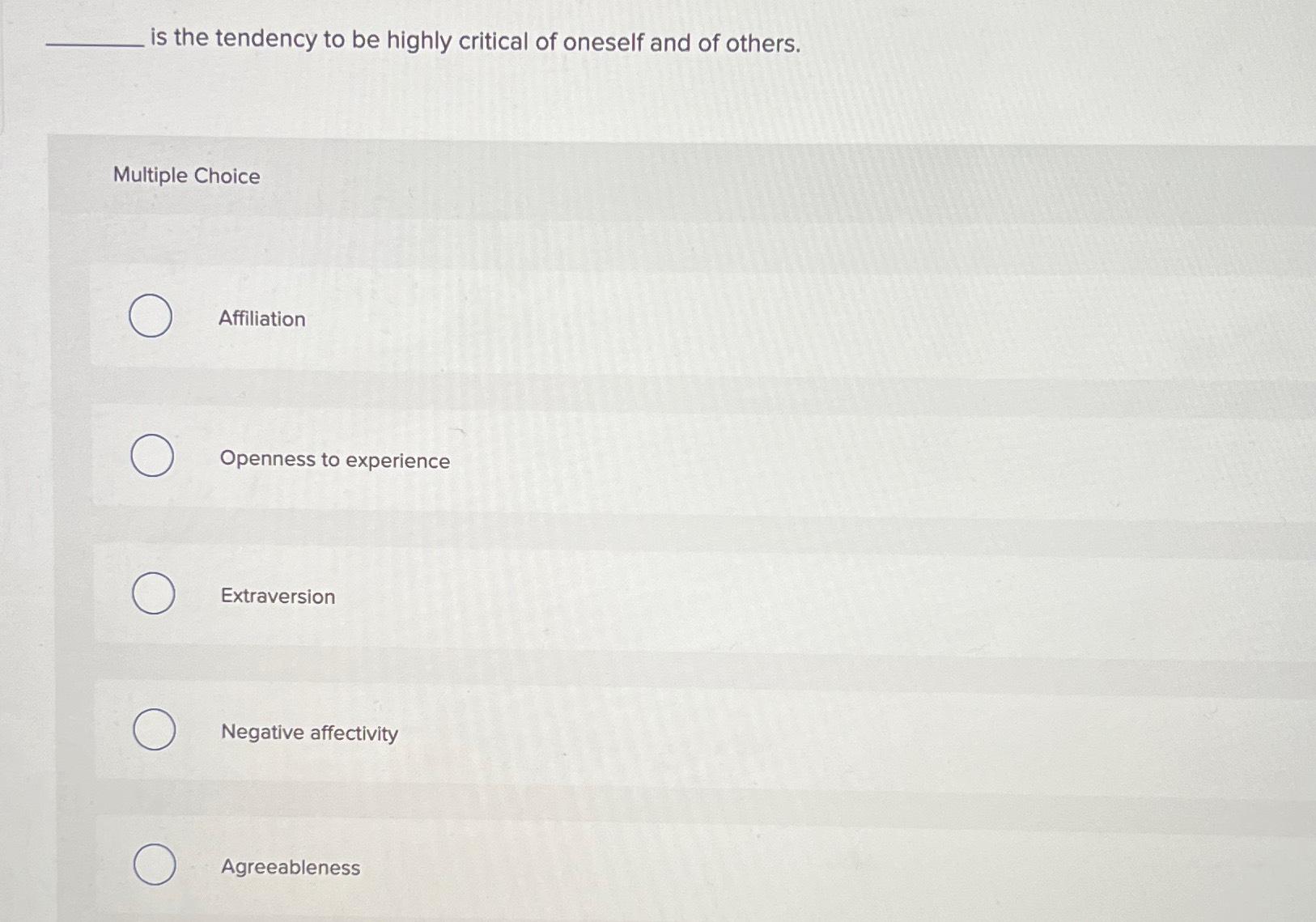 Solved is the tendency to be highly critical of oneself and | Chegg.com