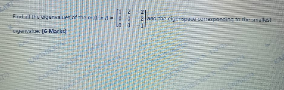 Solved Find all the eigenvalues of the matrix | Chegg.com