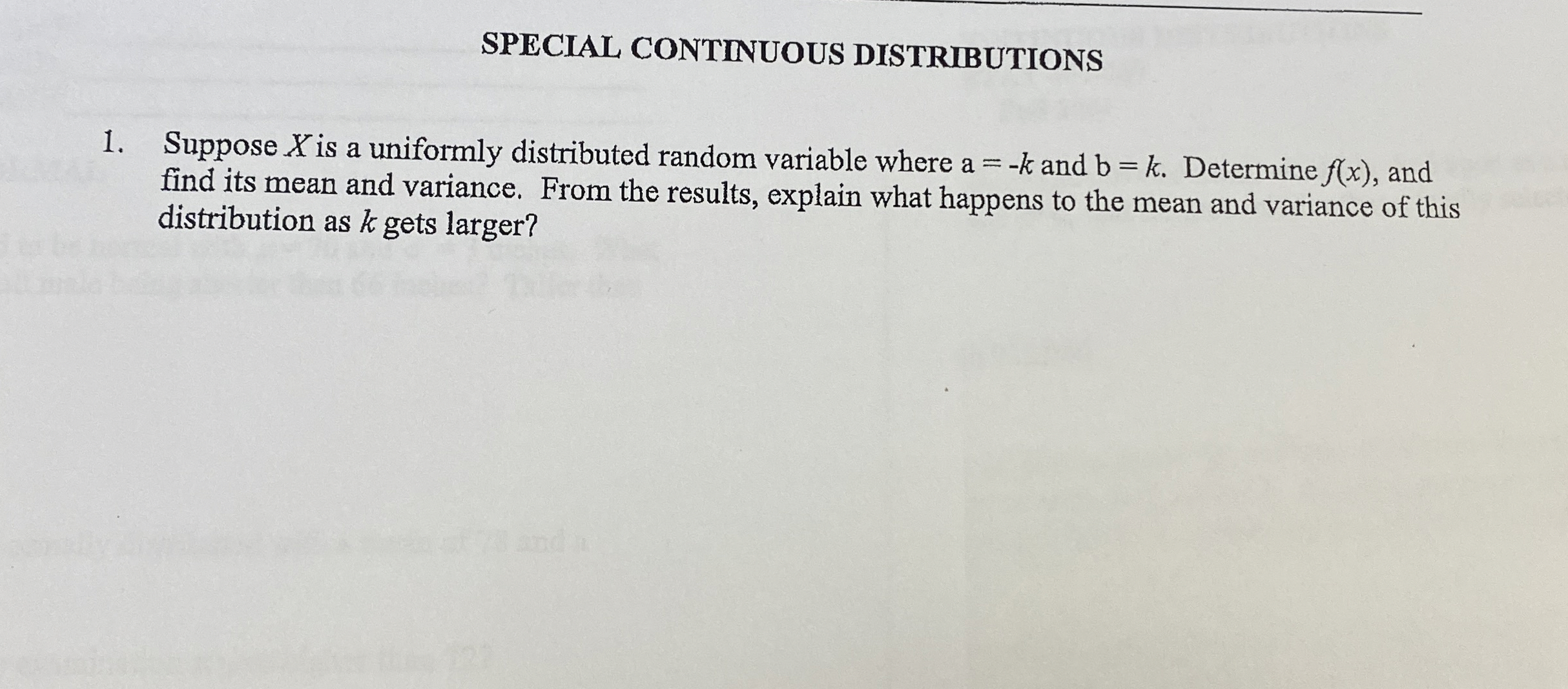 Solved by an EXPERT SPECIAL CONTINUOUS DISTRIBUTIONSSuppose x ﻿is a | Chegg.com