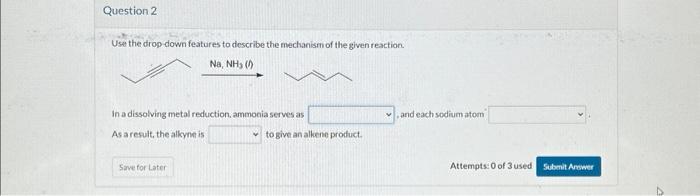 Solved Use the drop-down features to describe the mechanism | Chegg.com