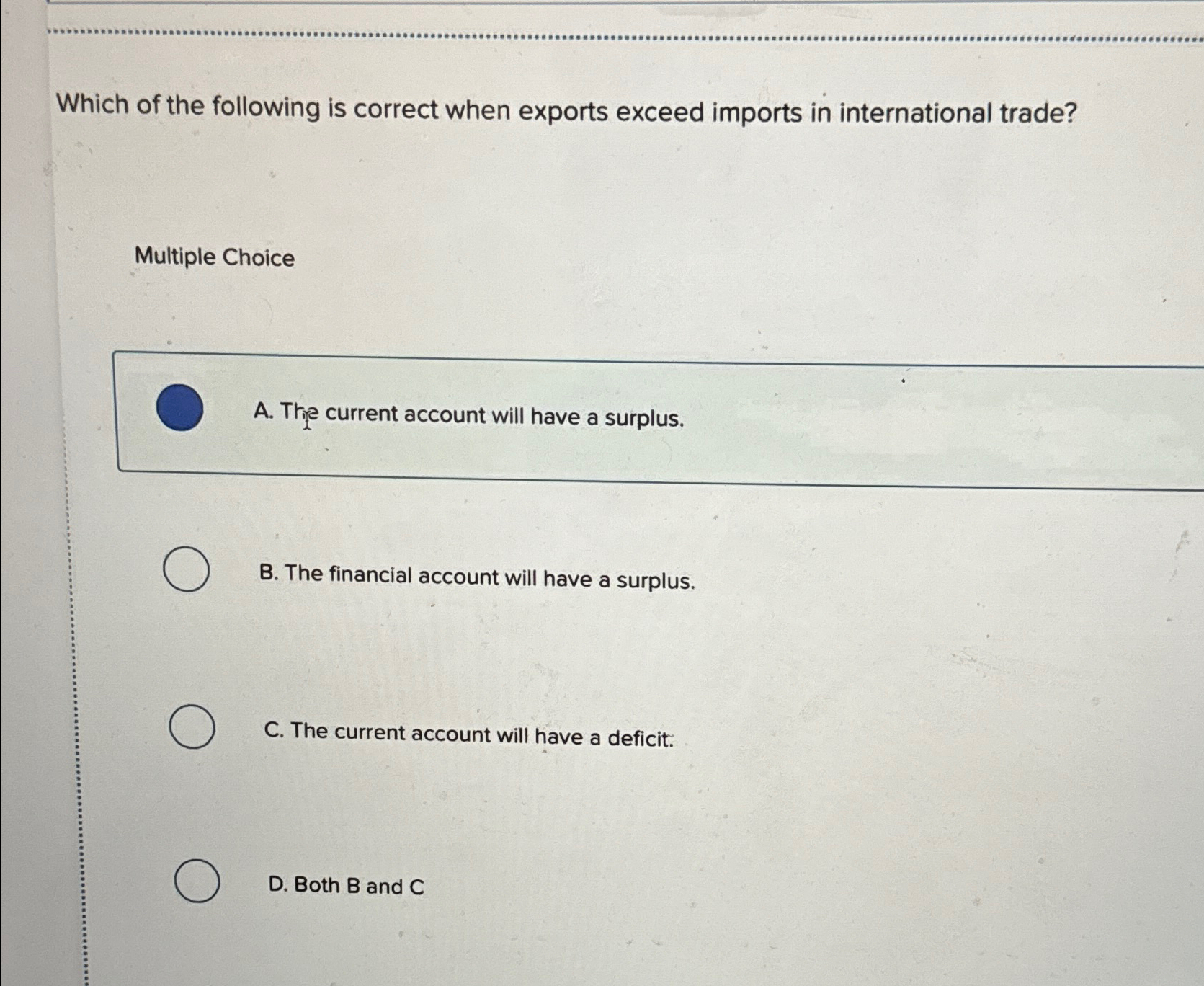 Solved Which of the following is correct when exports exceed | Chegg.com