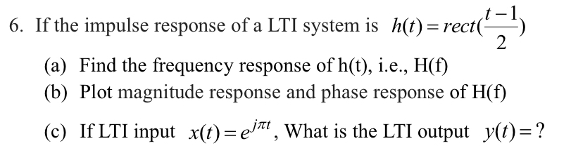 Solved If the impulse response of a LTI system is | Chegg.com