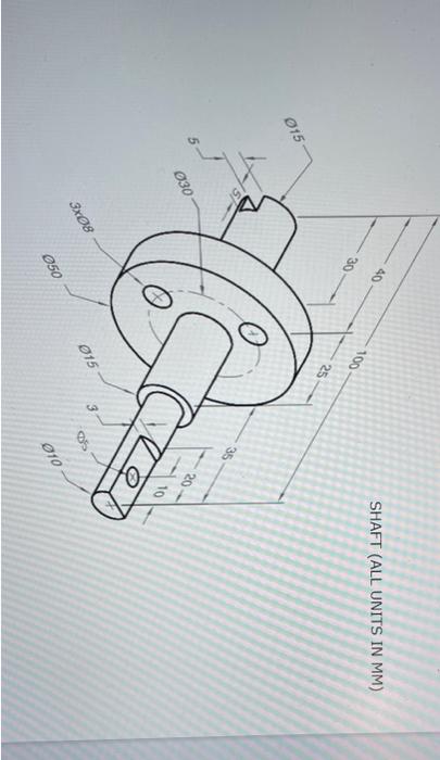 Solved CAD Exercises: Create a solid model and engineering | Chegg.com