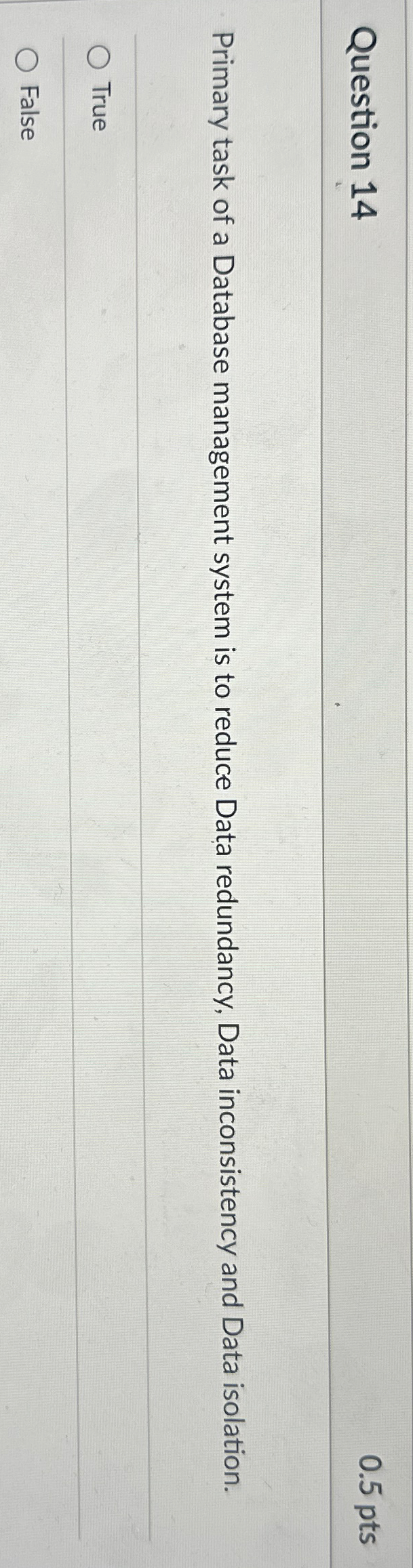 Solved Question 140.5ptsPrimary task of a Database | Chegg.com