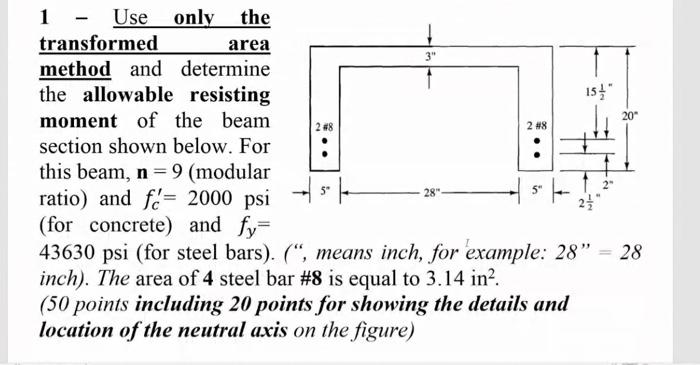 Solved 3" 20" 2 #8 1 - Use only the transformed area method | Chegg.com
