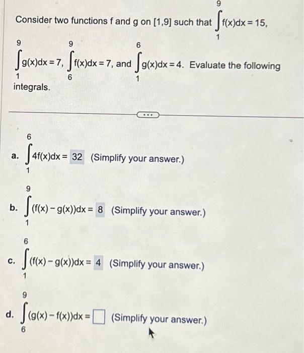 Solved 9 6 [g(x)dx=7, ff(x)dx= 7, and g(x)dx=4. Evaluate the | Chegg.com