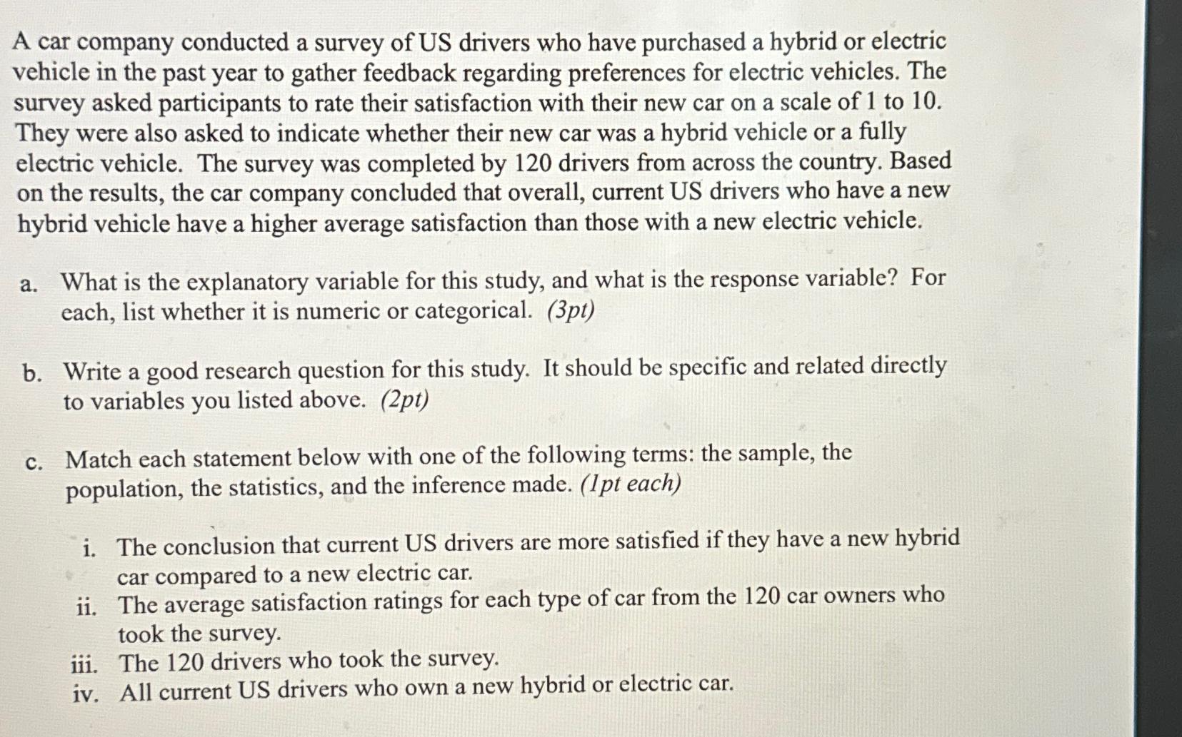 Solved A car company conducted a survey of US drivers who | Chegg.com