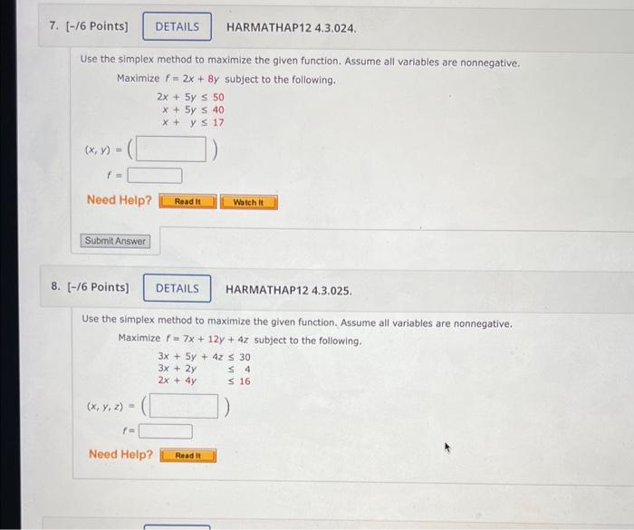 Solved Use The Simplex Method To Maximize The Given