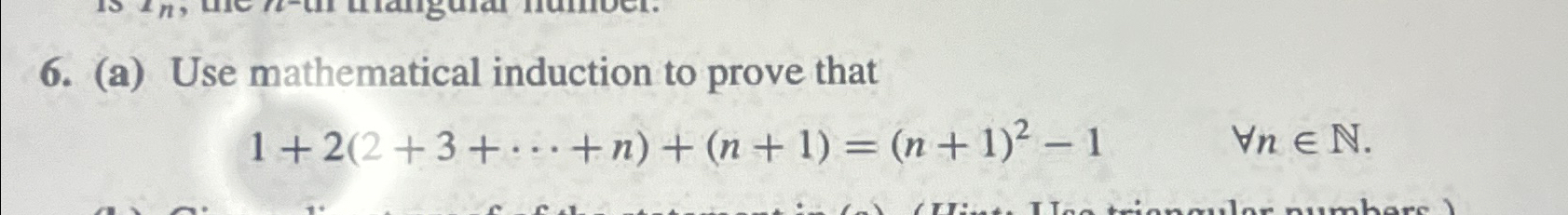 Solved (a) ﻿Use mathematical induction to prove | Chegg.com