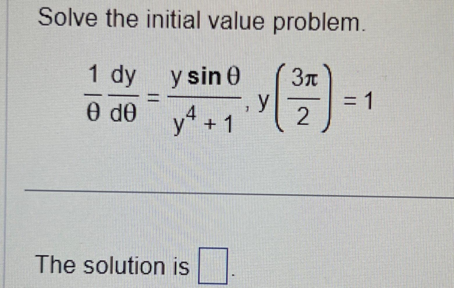 Solved Solve the initial value | Chegg.com