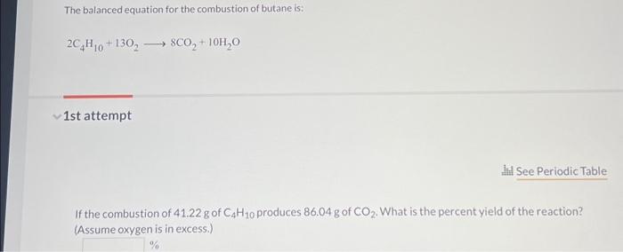 Solved The balanced equation for the combustion of butane | Chegg.com