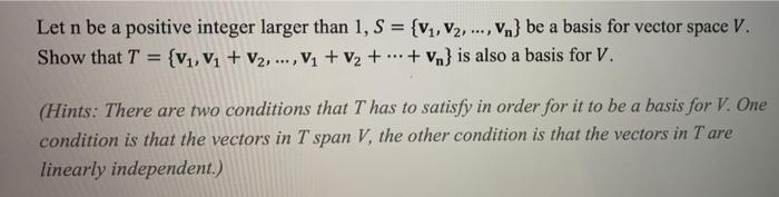 Solved a Let n be a positive integer larger than 1, S = {V1, | Chegg.com