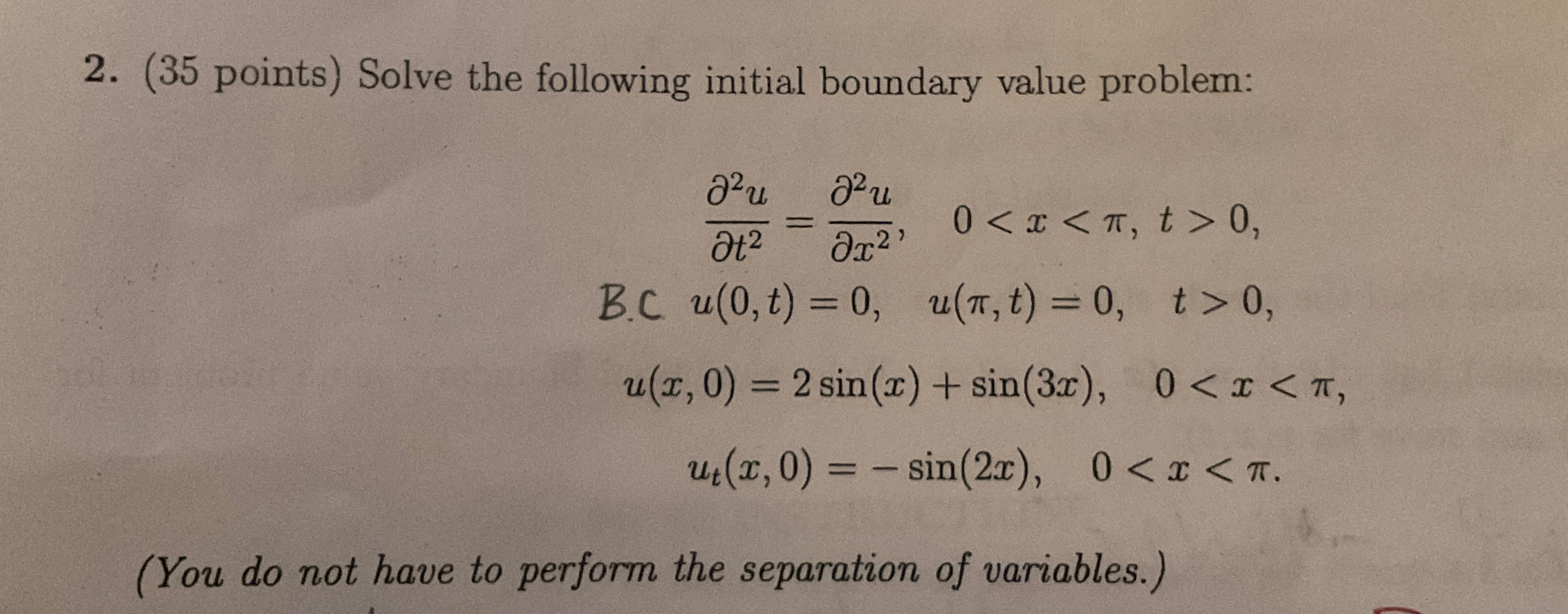 Solved ( 35 points) Solve the following initial boundary | Chegg.com Solved ( 35 points) Solve the following initial boundary | Chegg.com