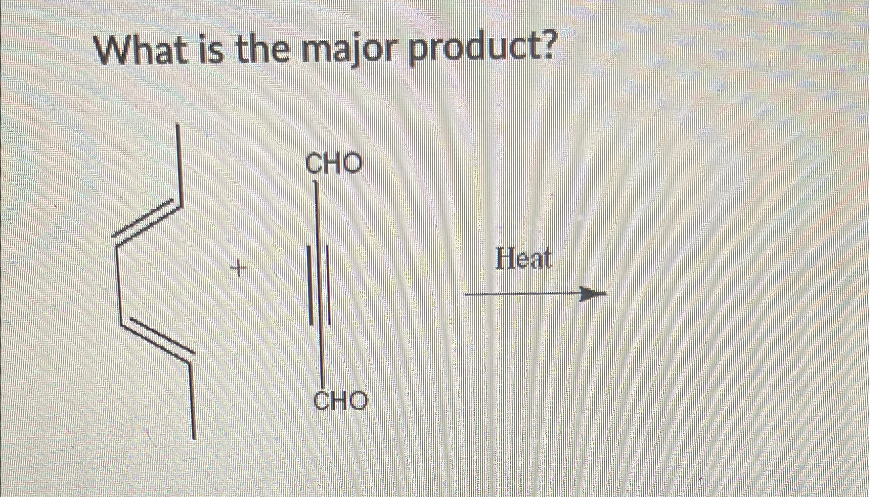 Solved What is the major product?Draw the major product | Chegg.com
