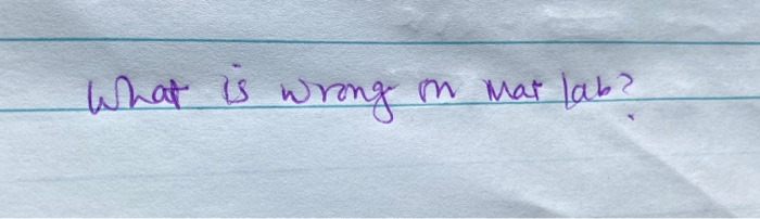 Solved MATLAB R2019 - academic use HOME PLOTS APPS EDITOR | Chegg.com