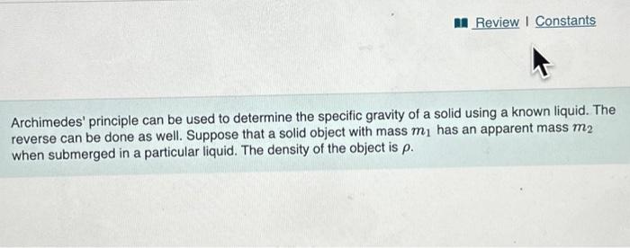 Solved Archimedes' principle can be used to determine the | Chegg.com