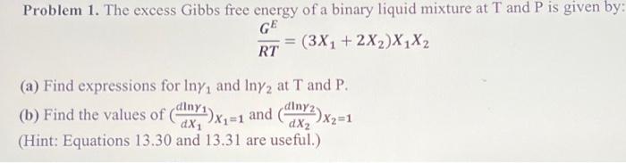 Solved Problem 1. The excess Gibbs free energy of a binary | Chegg.com