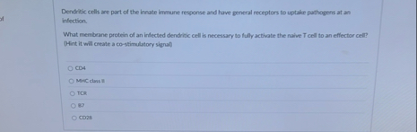 Solved Dendritic cells are part of the imate immune regoonse | Chegg.com