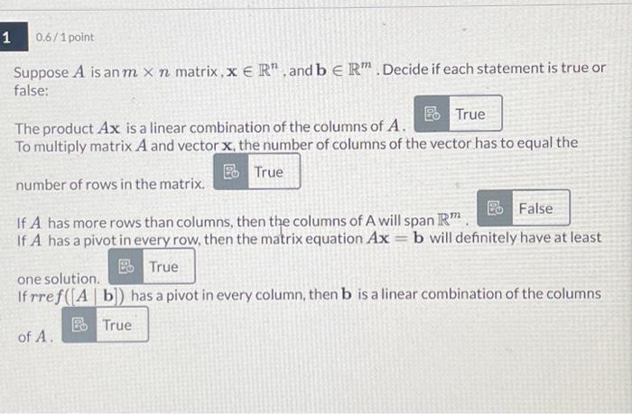 Solved Suppose A is an m×n matrix, x∈Rn, and b∈Rm. Decide if | Chegg.com