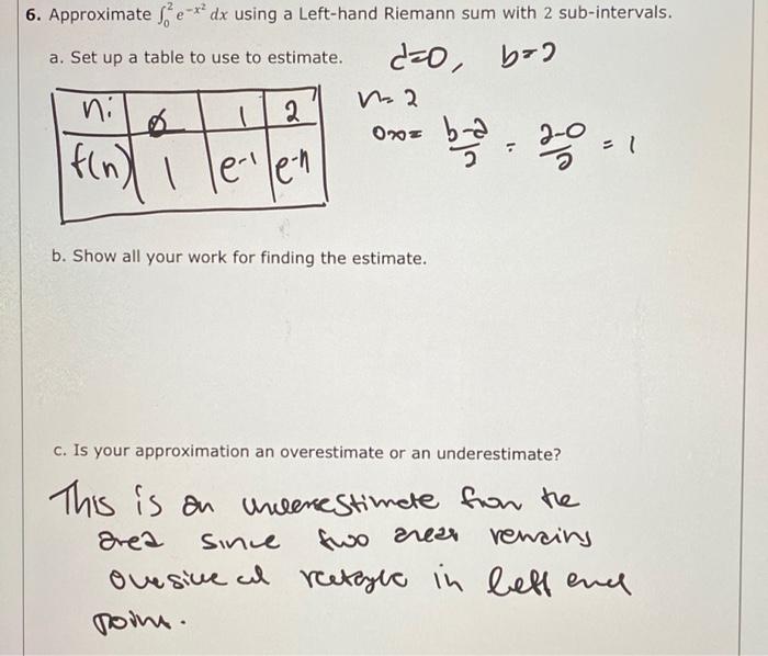 Solved 6. Approximate e-t* dx using a Left-hand Riemann sum | Chegg.com