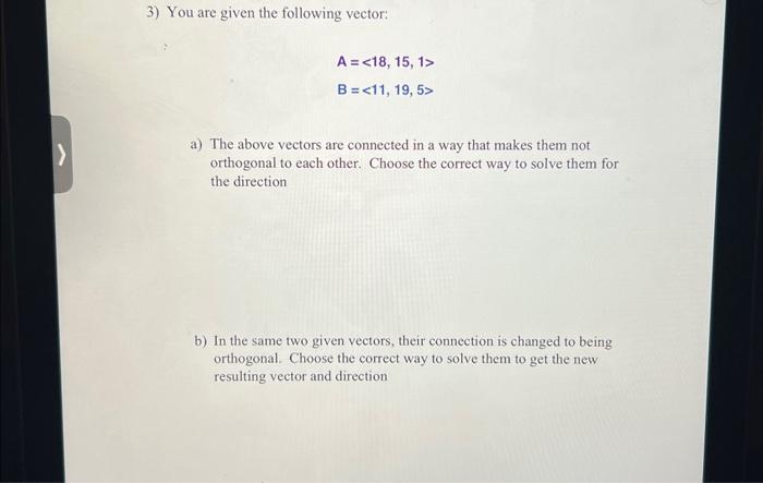 Solved 3) You are given the following vector: | Chegg.com