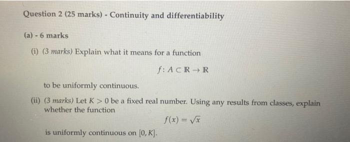 Solved Question 2 (25 marks) - Continuity and | Chegg.com