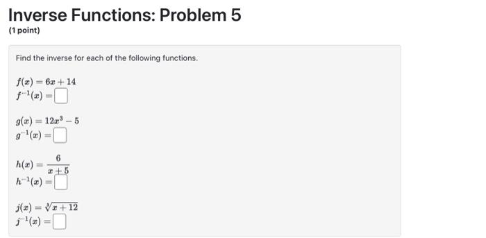 Solved Inverse Functions: Problem 5 (1 point) Find the | Chegg.com
