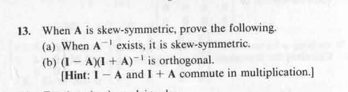 Solved When A ﻿is skew-symmetric, prove the following.(a) | Chegg.com