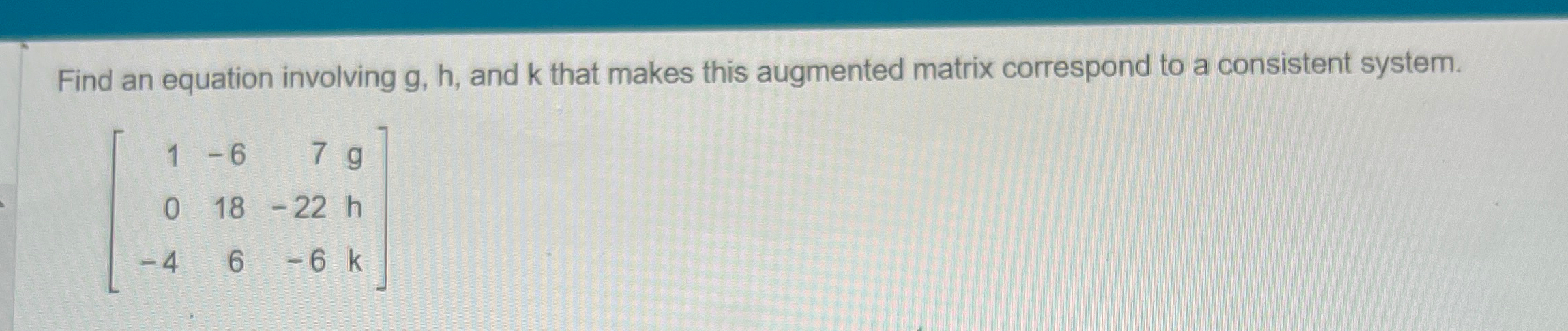 Solved Find an equation involving g,h, ﻿and k ﻿that makes | Chegg.com