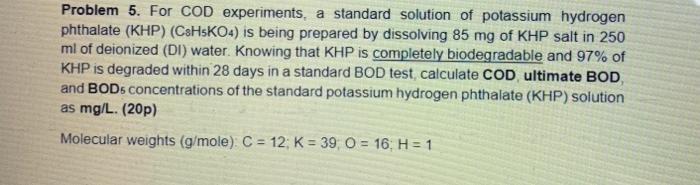 Solved Problem 5. For COD experiments, a standard solution | Chegg.com