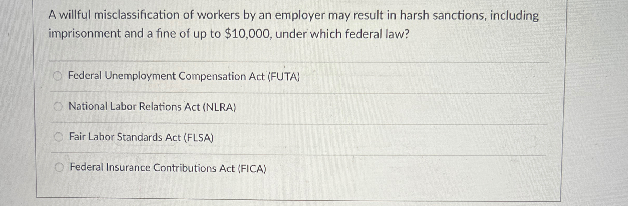Solved A willful misclassification of workers by an employer | Chegg.com