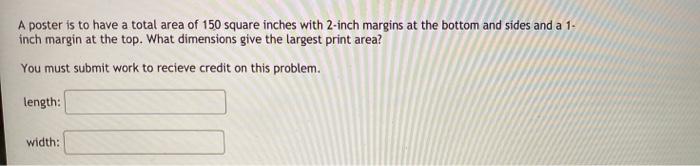 Solved A poster is to have a total area of 150 square inches | Chegg.com