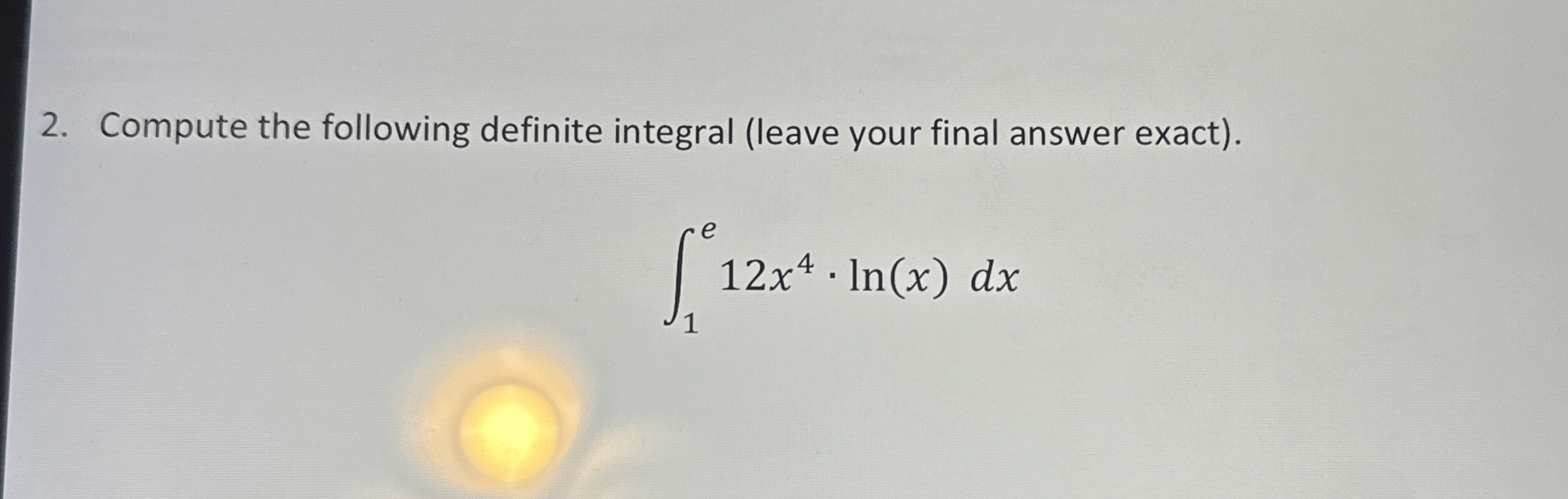 Solved Compute the following definite integral (leave your | Chegg.com