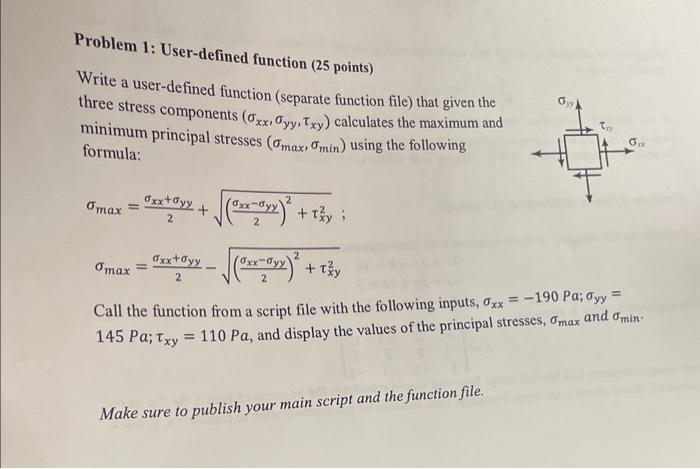 Solved Problem 1: User-defined function ( 25 points) Write a | Chegg.com