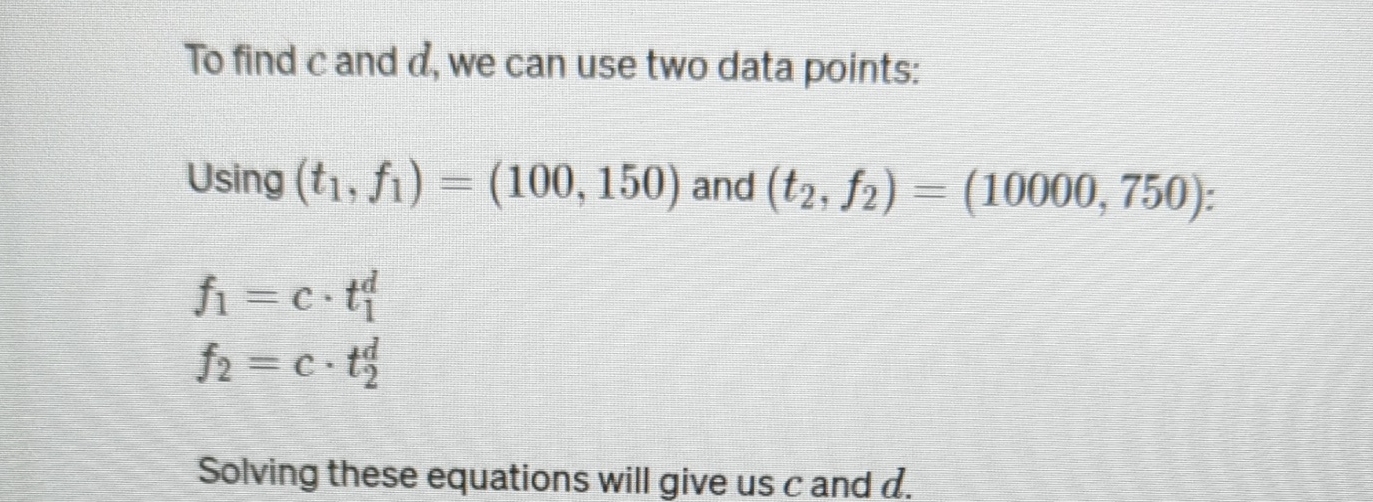 Solved To find c ﻿and d, ﻿we can use two data points:Using | Chegg.com