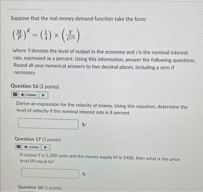 Solved Suppose that the real money demand function take the | Chegg.com