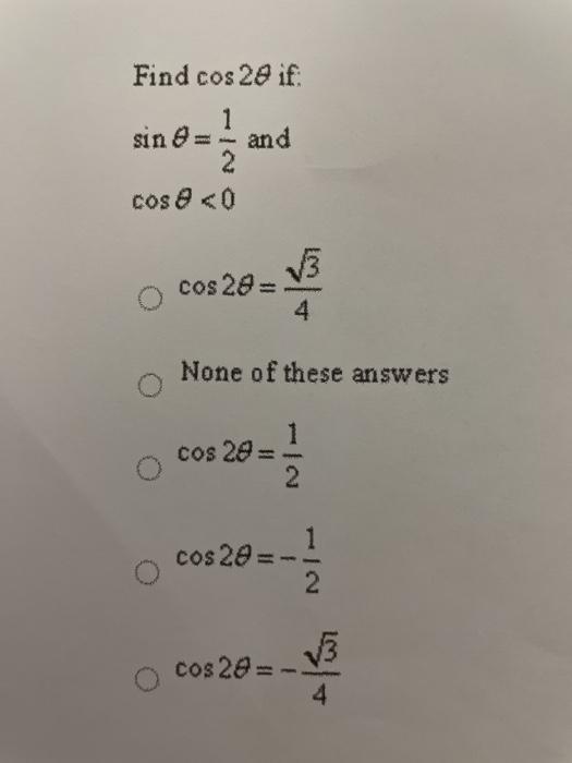 Solved Find cos 20 if 1 sino and cos@