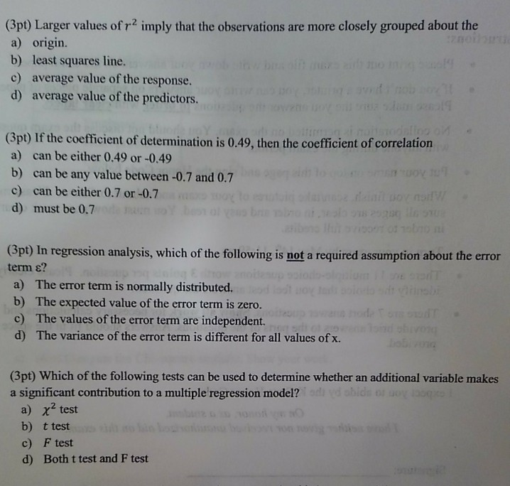 Solved (3pt) Larger values of r2 imply that the observations | Chegg.com