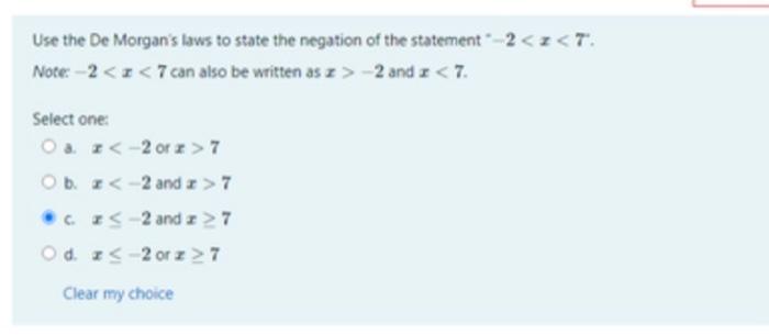 Solved Use the De Morgan's laws to state the negation of the | Chegg.com