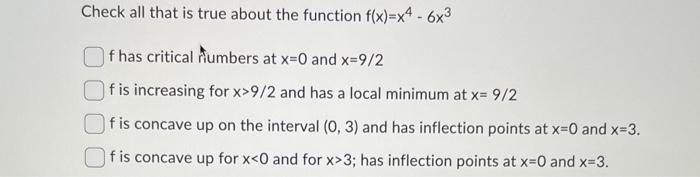 Solved Which of the following is true about the function | Chegg.com