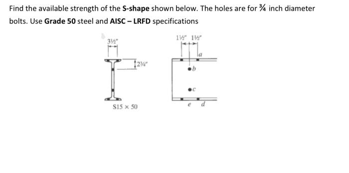 Solved Find the available strength of the S-shape shown | Chegg.com