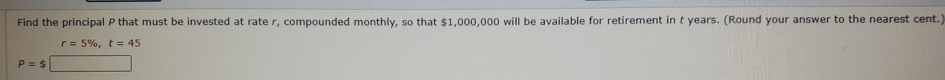 Solved r=5%,t=45 P=$ | Chegg.com