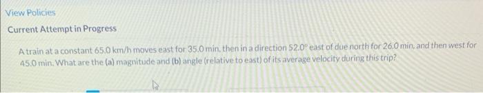 Solved Current Attempt in Progress Atrain at a constant 65.0 | Chegg.com