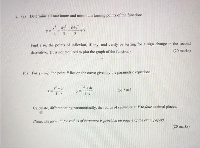 Solved 2. (a) Determine all maximum and minimum turning | Chegg.com