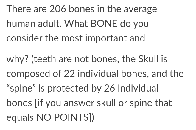Solved 1) There are 206 bones in the average human adult. | Chegg.com