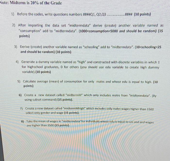 Solved Vote: Midterm is 20% of the Grade 1) Before the | Chegg.com
