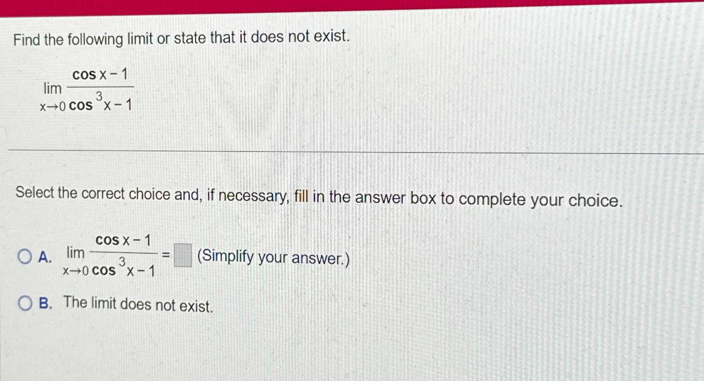 Solved Find the following limit or state that it does not | Chegg.com