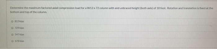 Solved Determine the maximum factored axial compression load | Chegg.com