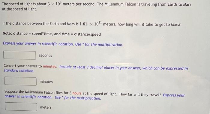 Solved The speed of light is about 3×108 meters per second. | Chegg.com